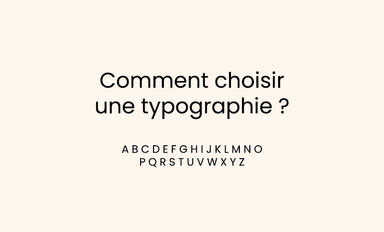 Comment bien choisir une typographie ? I Graphisme
