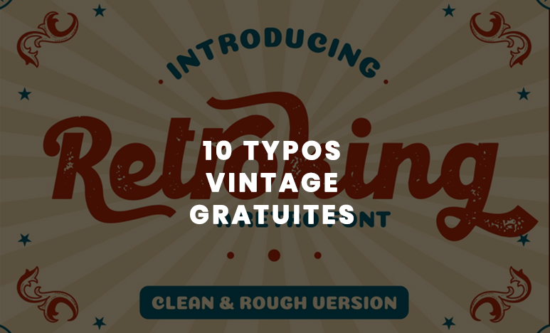 10 Typographies vintage gratuites